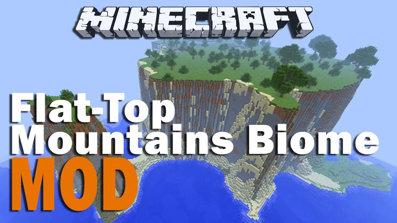 Minecraft Flat-Top Mountains Biome Mod - YouTube