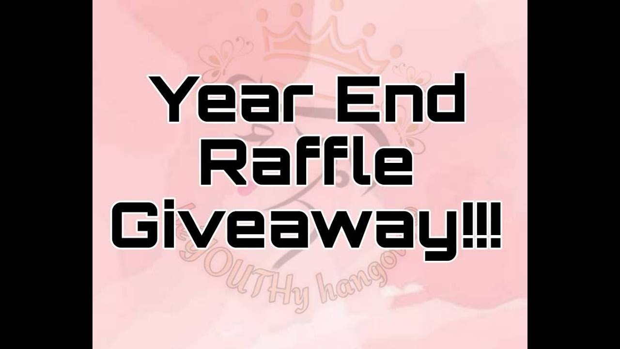 Year End Raffle Giveaway - YouTube