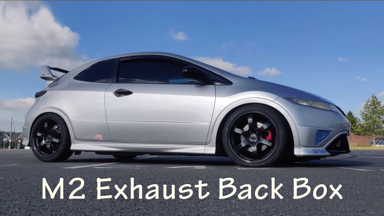 Honda Civic Mk8 FN2 Type R M2 Exhaust Back Box sound comparison. - YouTube