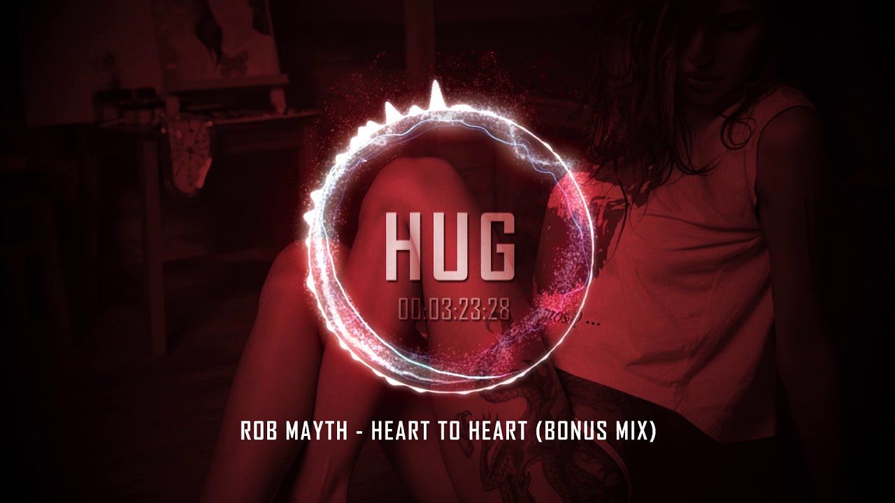 Rob Mayth - Heart To Heart (Bonus Mix) - YouTube
