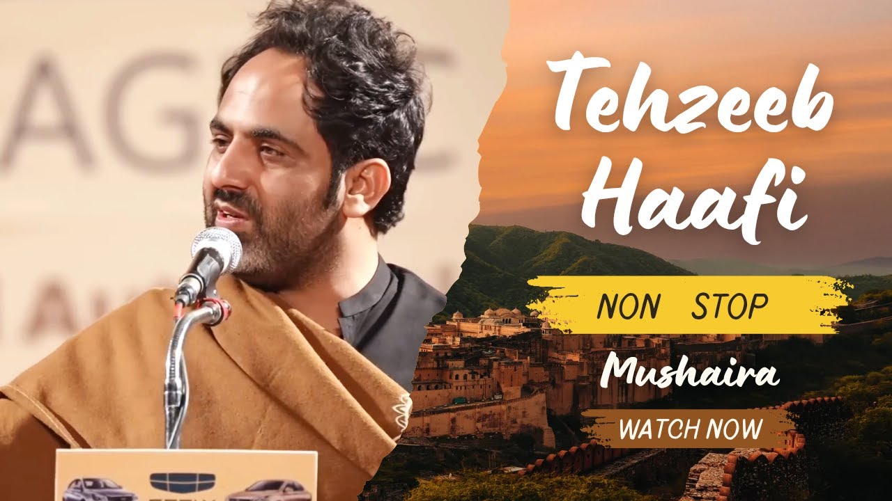TEHZEEB HAAFI BEST SHAYRI || तहज़ीब हाफी दुबई मुशायरा || BEST POETRY ...