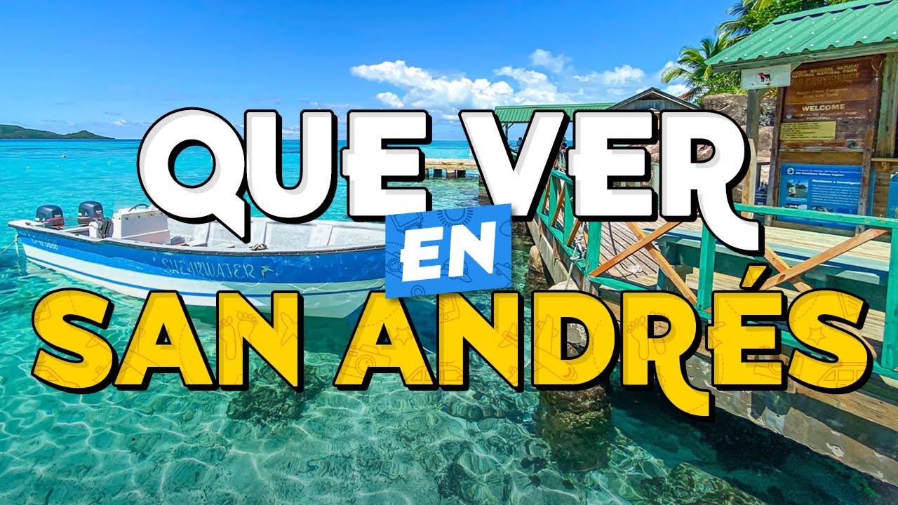 🧳️ TOP 10 Que Ver en San Andrés ️ Guía Turística Que Hacer en San ...
