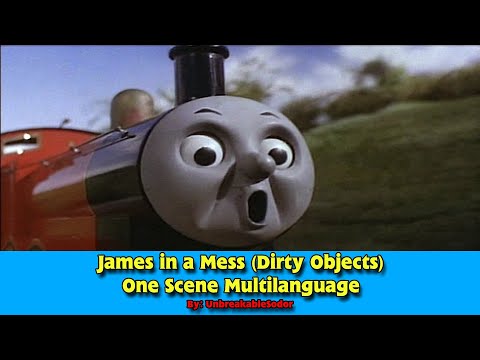 Thomas & Friends - James In A Mess (Dirty Objects) One Scene Multilanguage