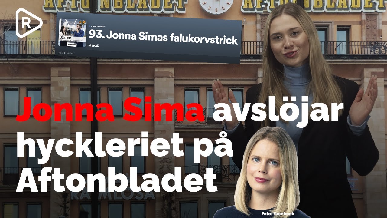 Jonna Sima avslöjar hyckleriet på Aftonbladet - YouTube