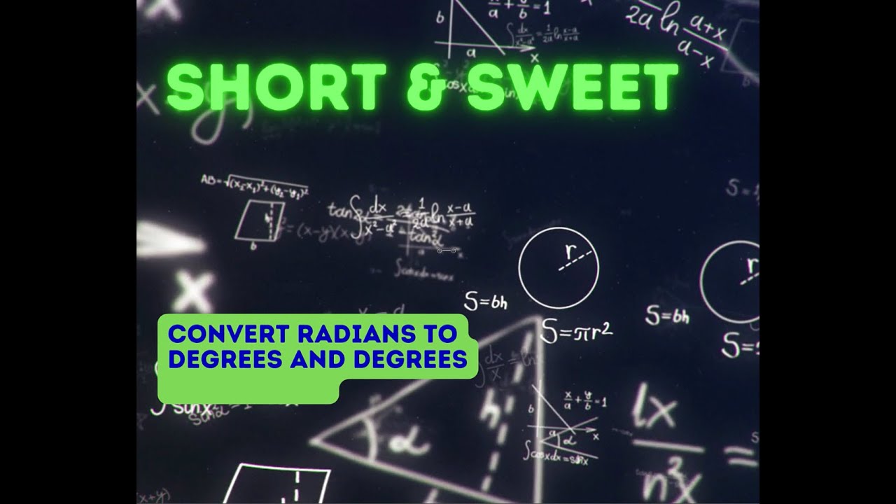 Short and Sweet: Convert between radians and degrees. - YouTube