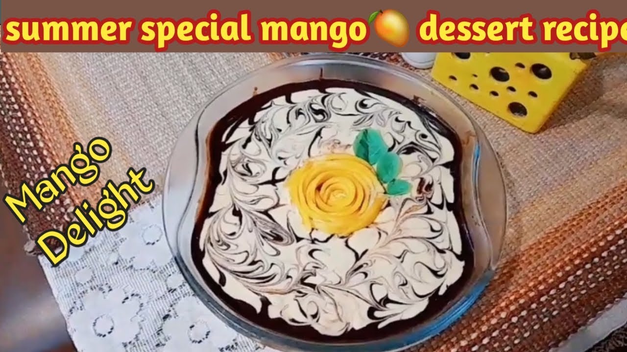 Mango delight recipe|How to mai make mango 🥭 delight|summer special ...