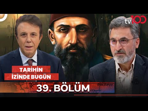 Ahmet Yeşiltepe ile Tarihin İzinde Bugün 39. Bölüm l Tarihçi Prof. Dr. Necmettin Alkan