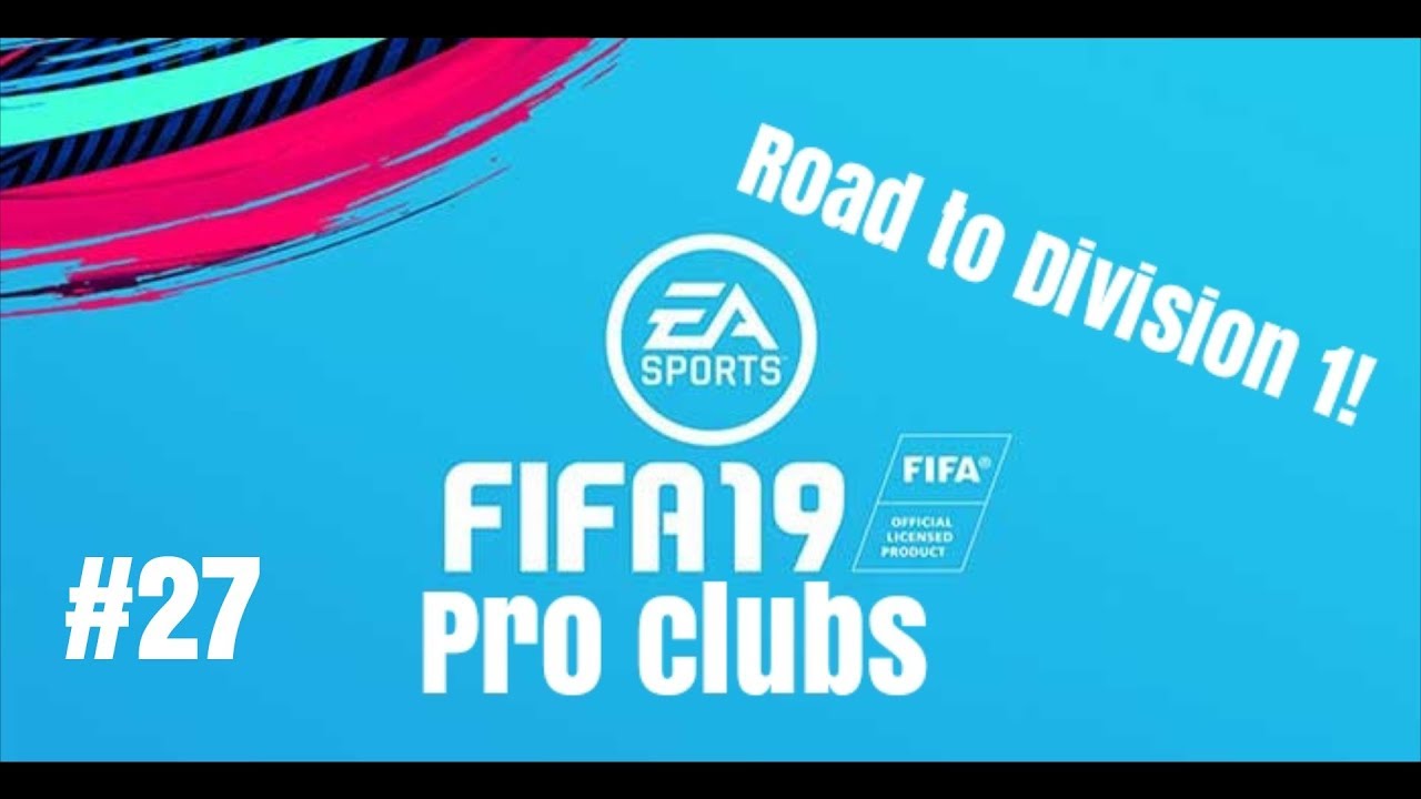 Fifa 19 Pro Clubs series Gameplay | Road To division 1 | A New Debutant ...