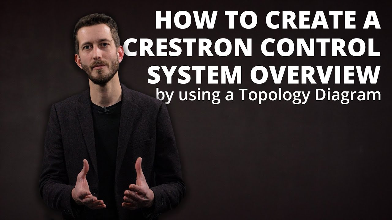 How to create a Crestron Control System overview by using a Topology ...