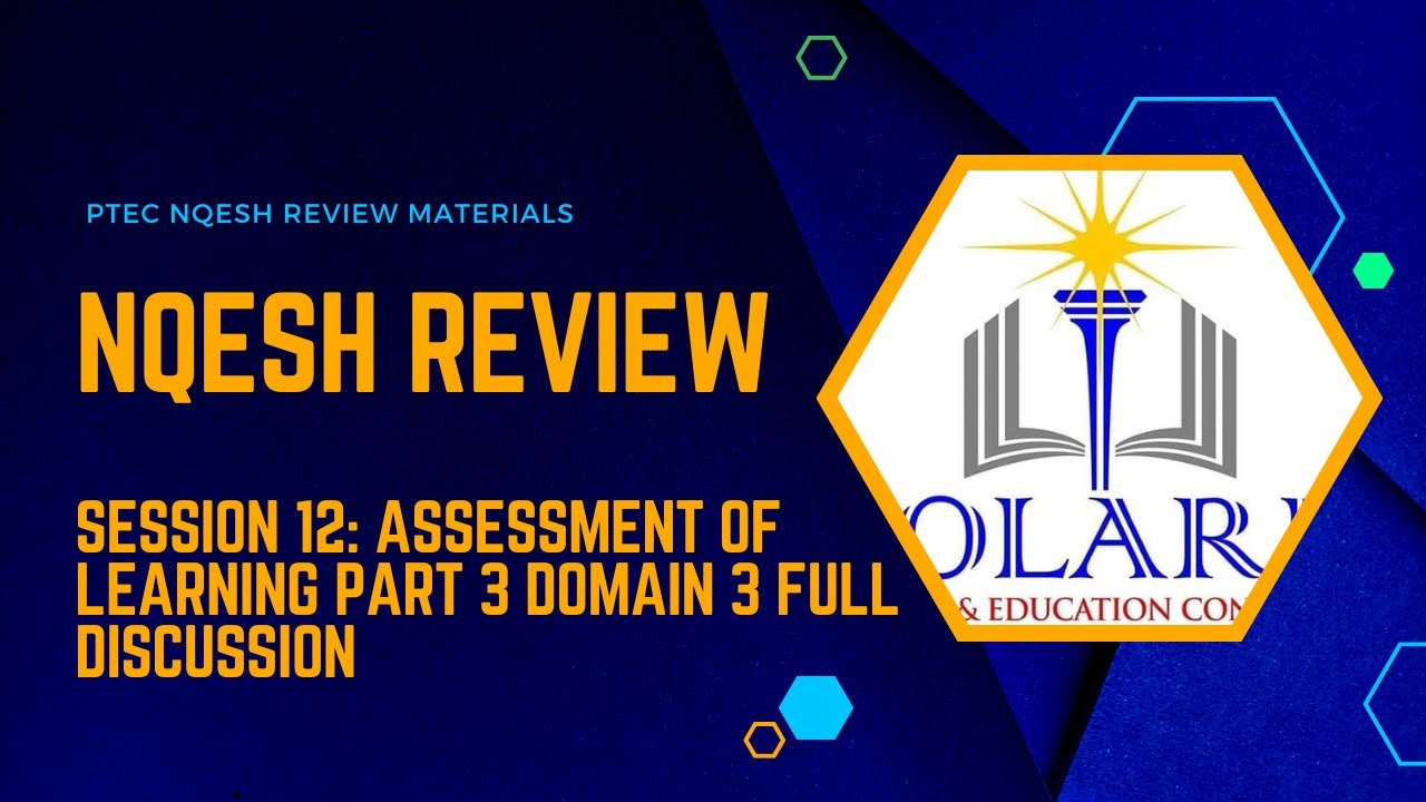 NQESH Review Session 12: Assessment of Learning Part 3 Full Discussion ...