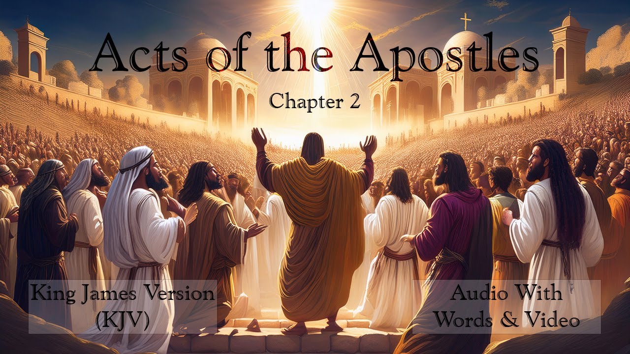 Acts of the Apostles, Chapter 2 - Holy Bible (KJV) - Audio with Words ...