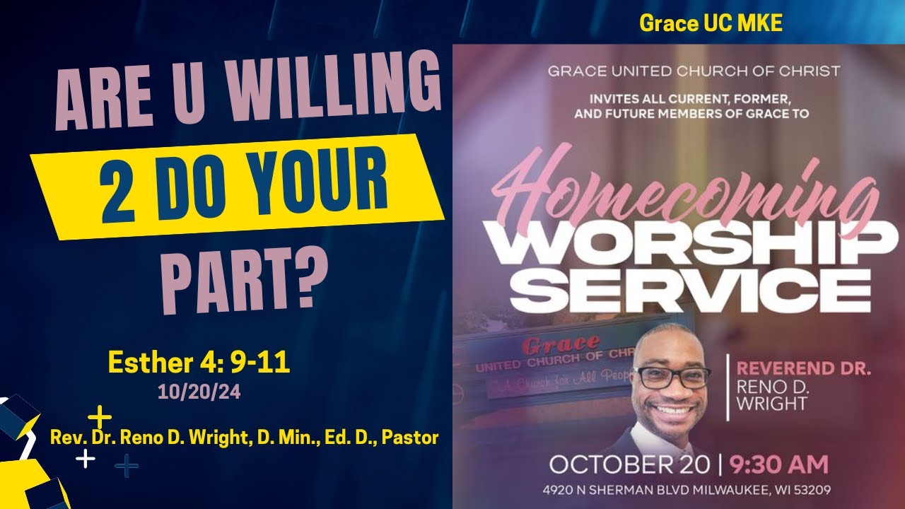 "Are You Willing to do Your Part?" | Rev. Dr. Reno D. Wright | 10/20/24 ...