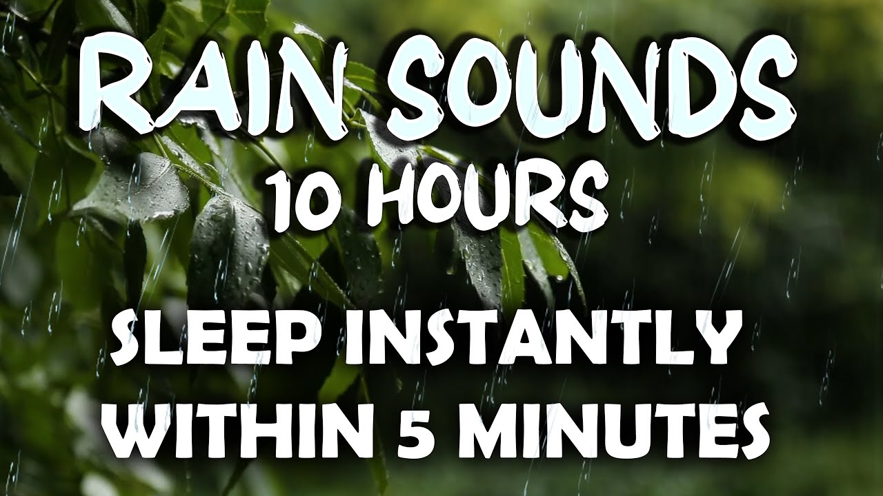 Rain Sounds For Sleeping | 10 Hours | Life Changing Fall Right Asleep ...