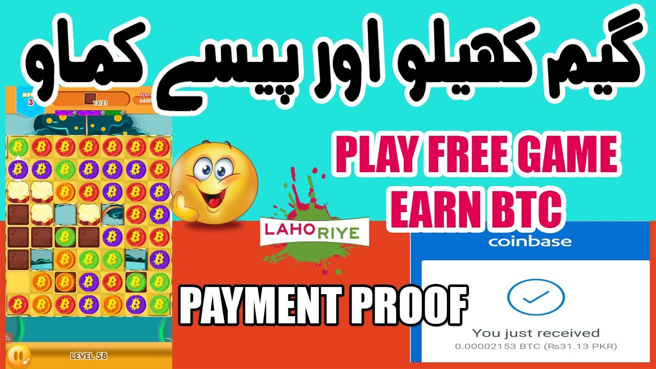 Play Game & Earn Money At Home Get Free BTC | Lahoriye - YouTube