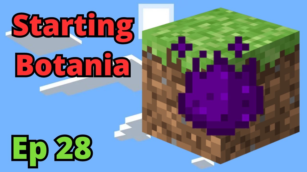 Mystical Block Ep. 28 - Starting Botania - YouTube