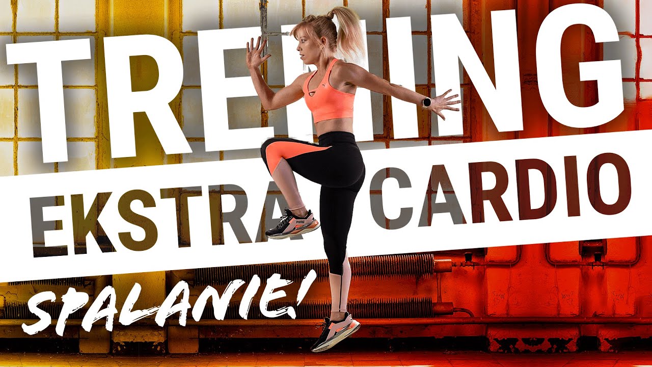 EKSTRA CARDIO | TRENING CARDIO W DOMU | #FITJESIEŃ 2 - YouTube