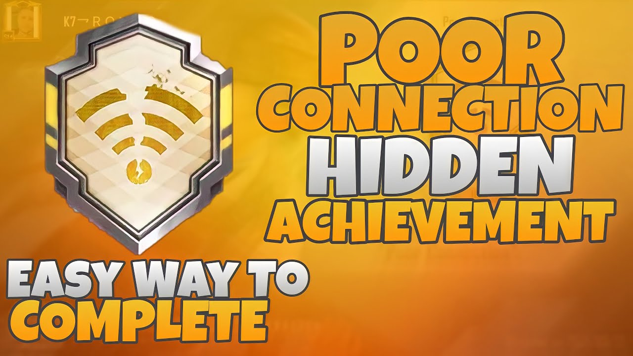 Poor Connection New Hidden Achievement | Trick To Complete Poor ...