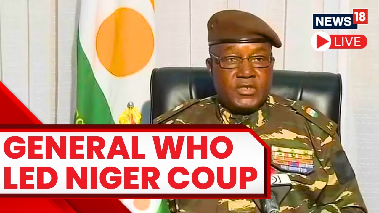 Niger Coup 2023 LIVE | Abdourahmane Tchiani Declares Himself As New ...