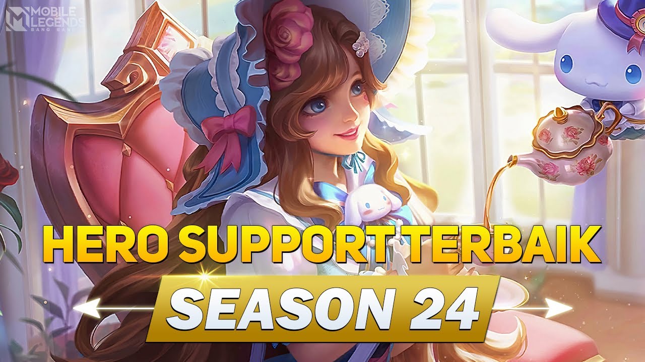 7 HERO SUPPORT TERBAIK SEASON 24 Mobile Legends - YouTube