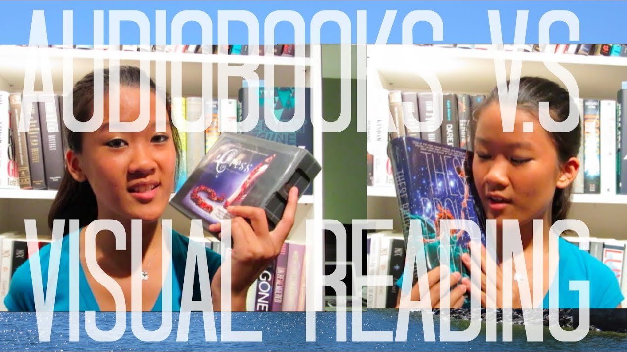 Audiobooks v.s. Visual Reading (eBooks / Hard Copies) | Discussion w ...