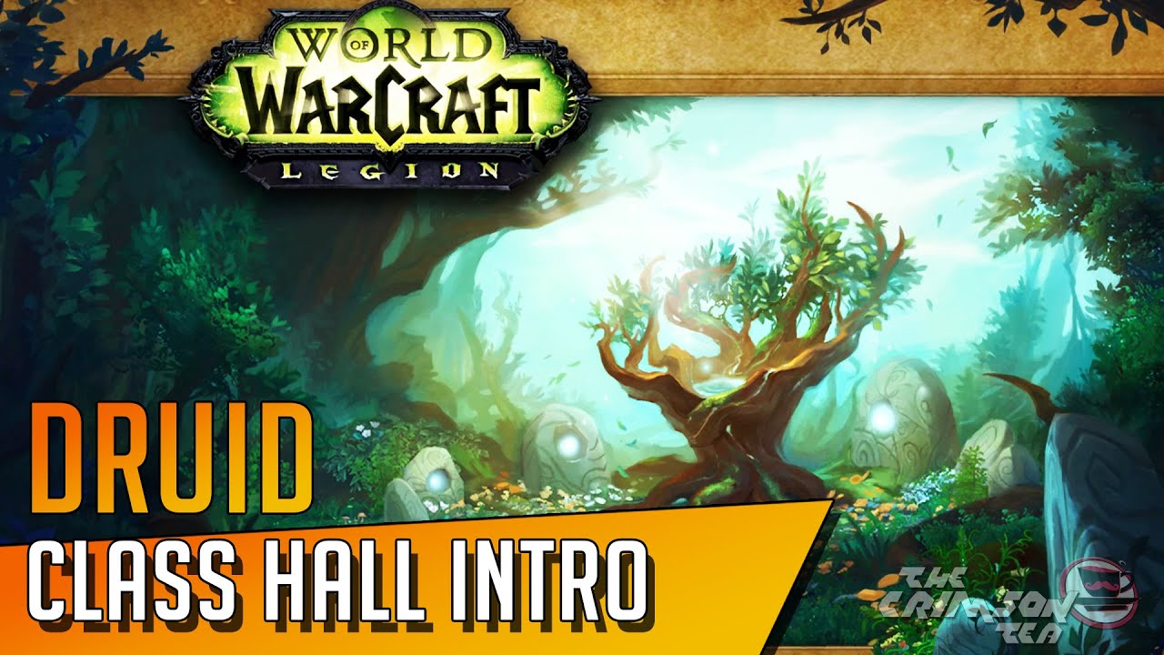 WoW Legion: Class Hall Intro - Druid - YouTube
