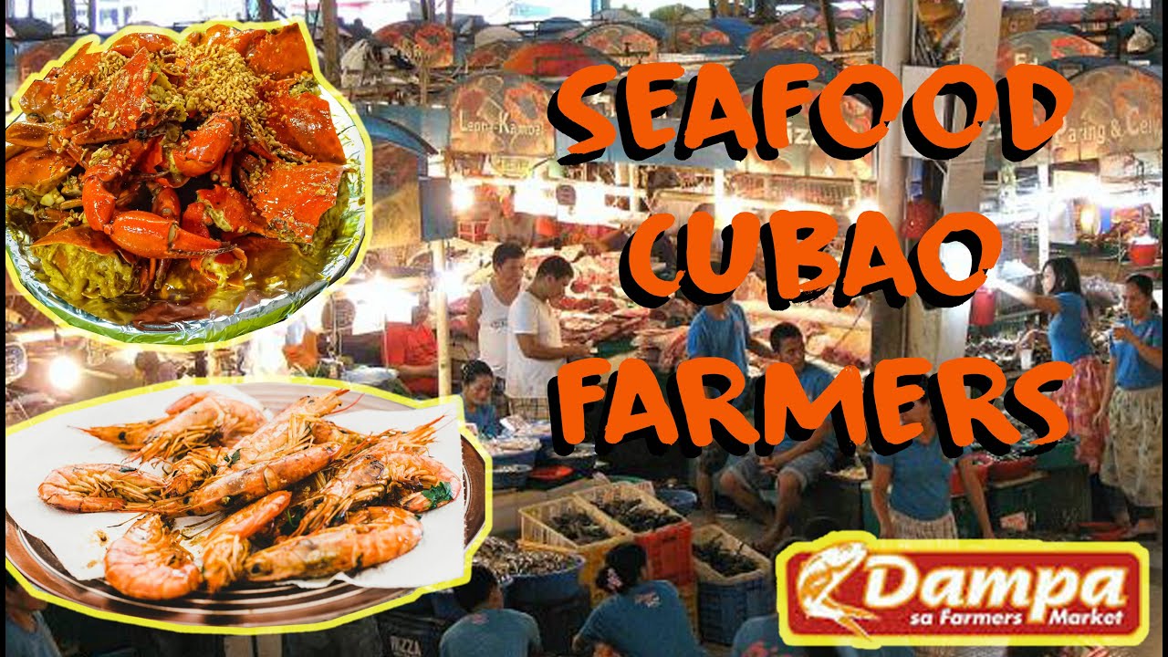 SEAFOODS CUBAO DAMPA sa FARMERS MARKET PH ( paluto food Vlog 4) 2018 ...