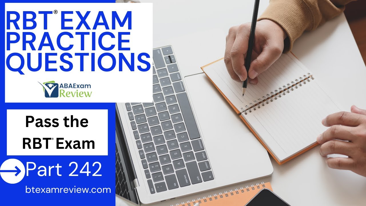 RBT® Practice Questions | Registered Behavior Technician® (RBT®) Exam ...