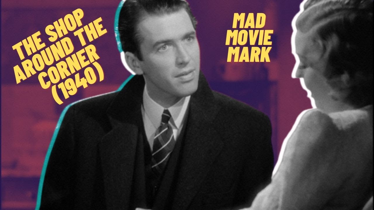 The Shop Around the Corner (1940) - Greatest Christmas Movie Ever ...