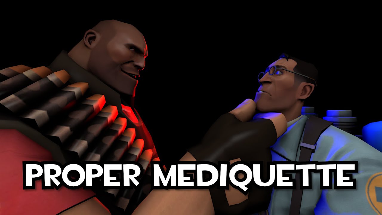 [TF2] Proper Mediquette: The basics - YouTube
