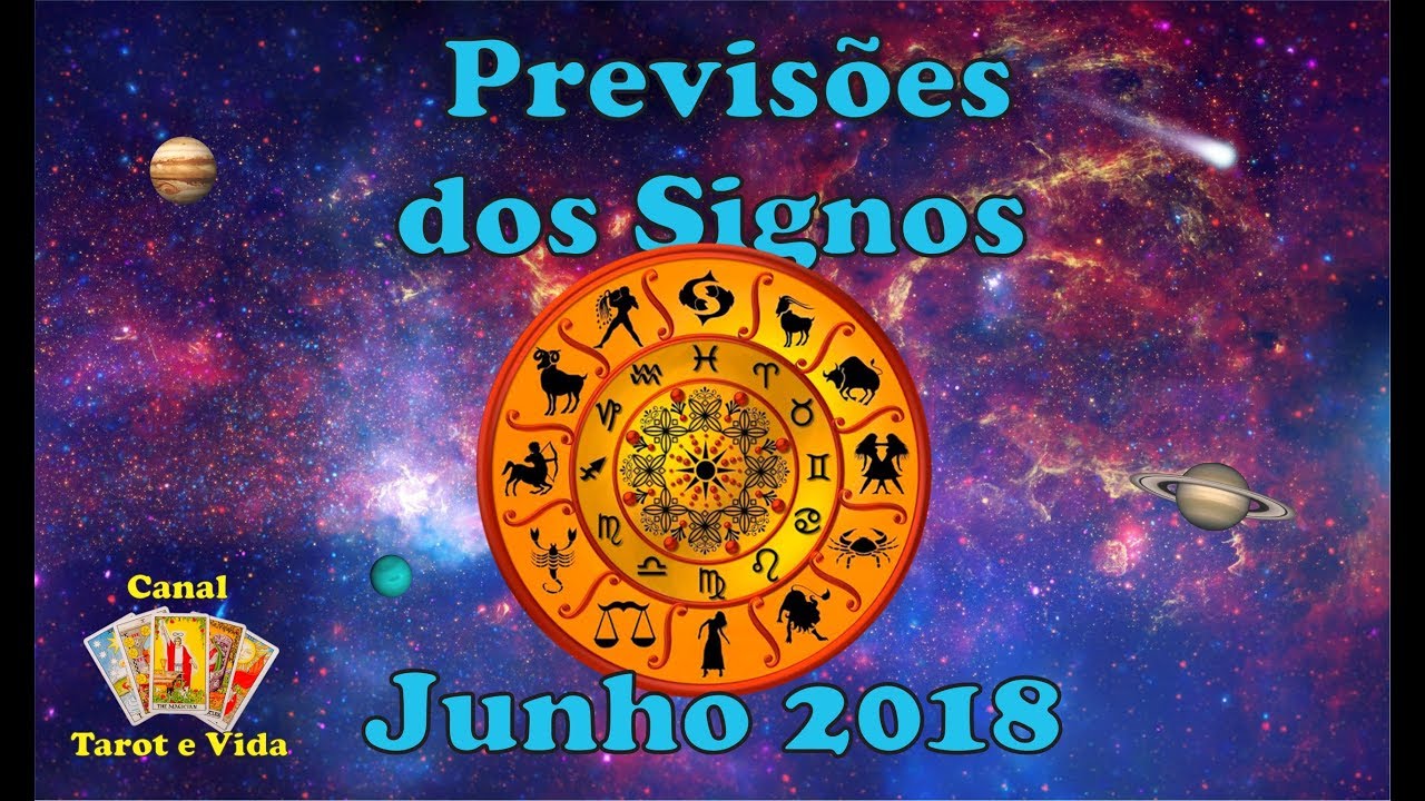 Previsões Mensal para os Signos - Junho/2018 - YouTube