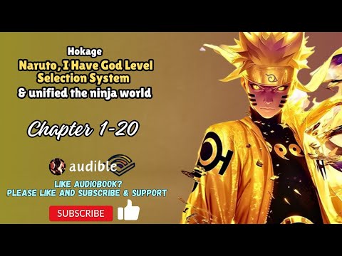 Hokage: Naruto, I Have God Level Selection System and unified the ninja ...