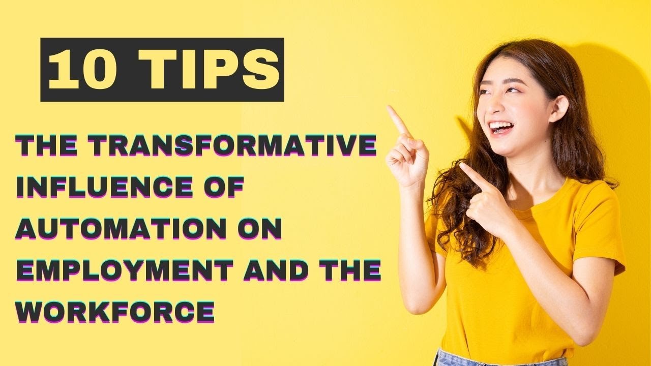 The Transformative Influence of Automation on Employment and the ...