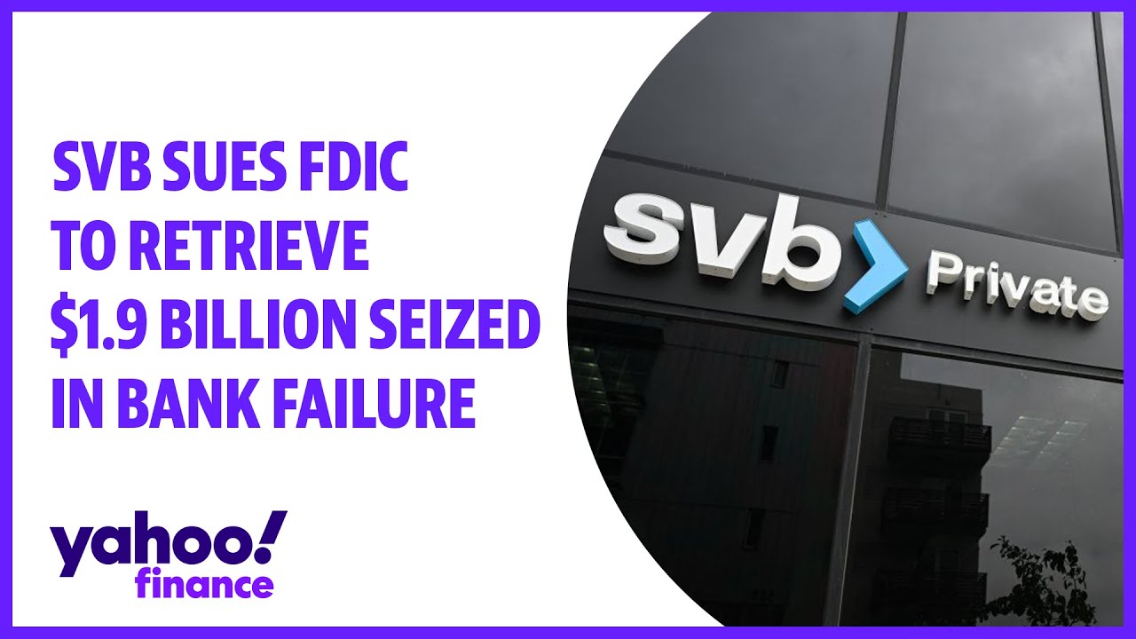 SVB sues FDIC to retrieve $1.9 billion seized in bank failure - YouTube