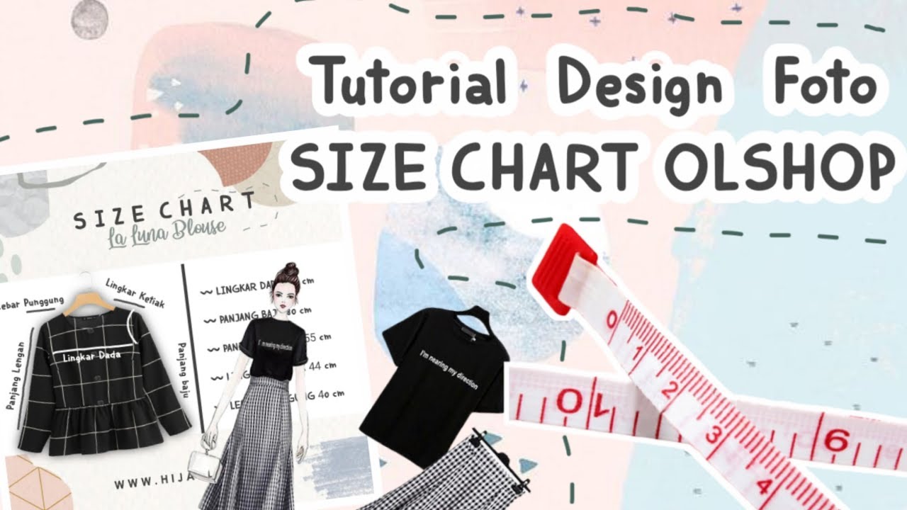 TUTORIAL MEMBUAT DESIGN FOTO SIZE CHART OLSHOP DARI ANDROID - YouTube