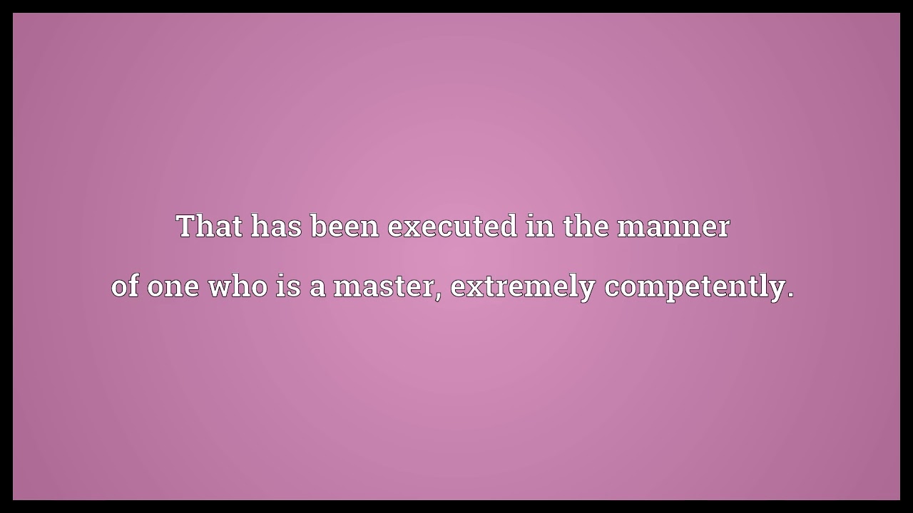 Masterly Meaning | Wordogram - YouTube