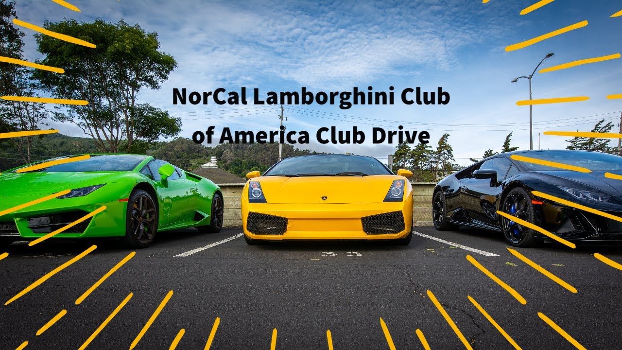 NorCal Lamborghini Club Drive - YouTube