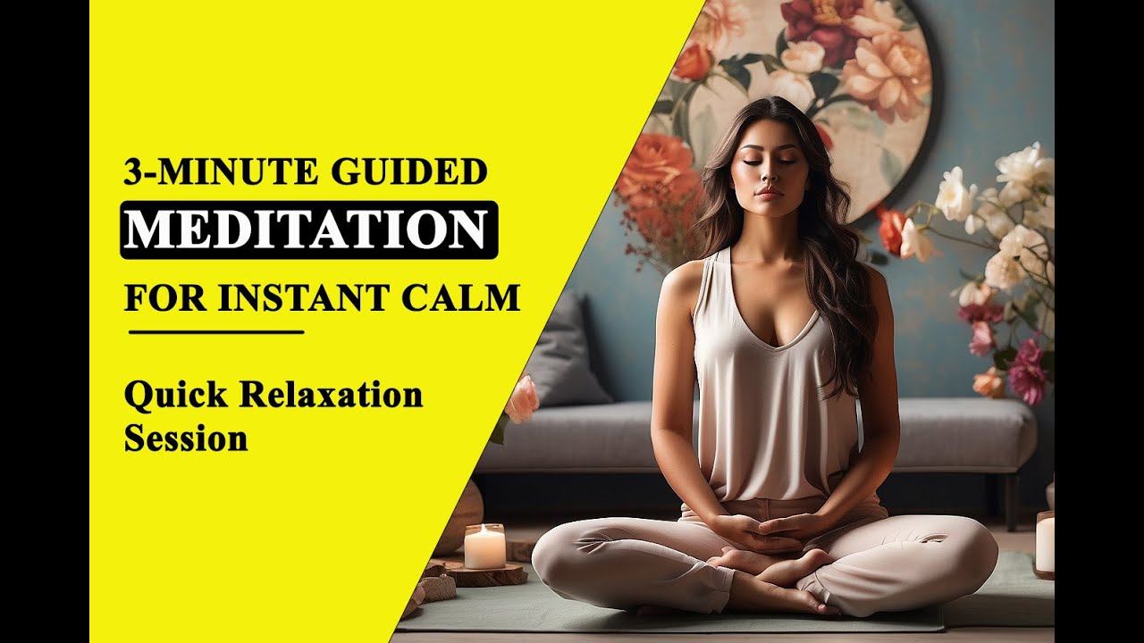 3-Minute Guided Meditation for Instant Calm | Quick Relaxation Session ...