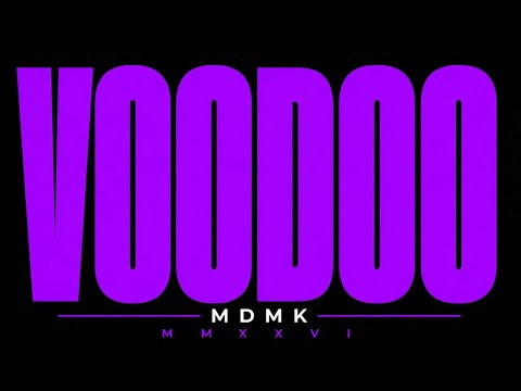 MDMK - VOODOO | Funky Tech