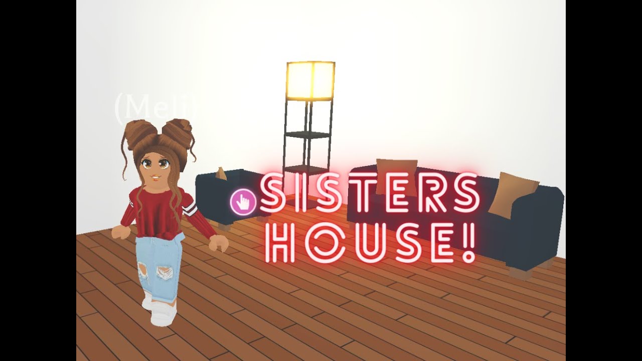 My Sisters House Youtube