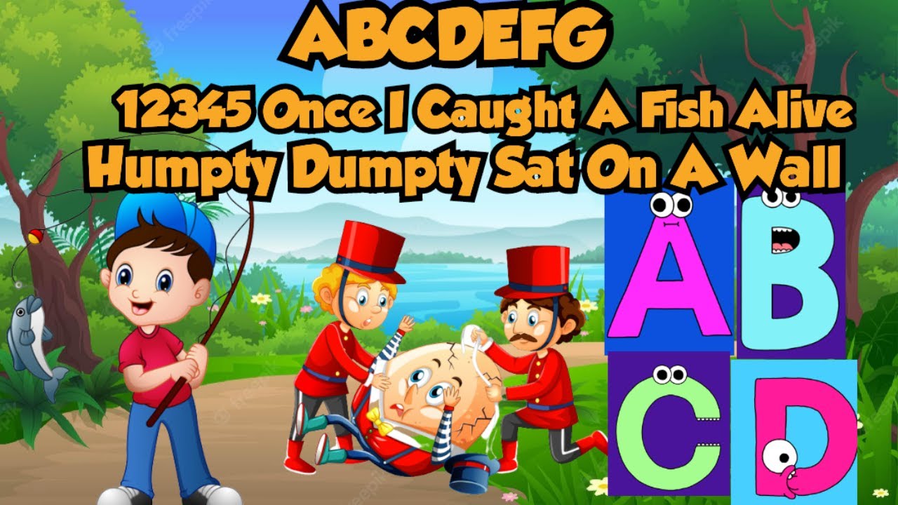 Rhymes Compilations|ABCDEFG|12345 Once I Caught a Fish Alive|Humpty ...