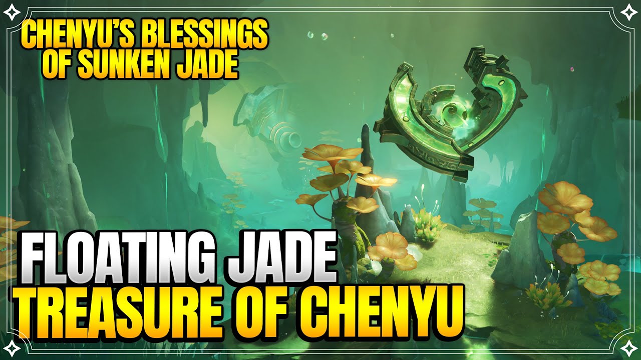 Floating Jade, Trasure of Chenyu | Chenyu's Blessings of Sunken Jade ...