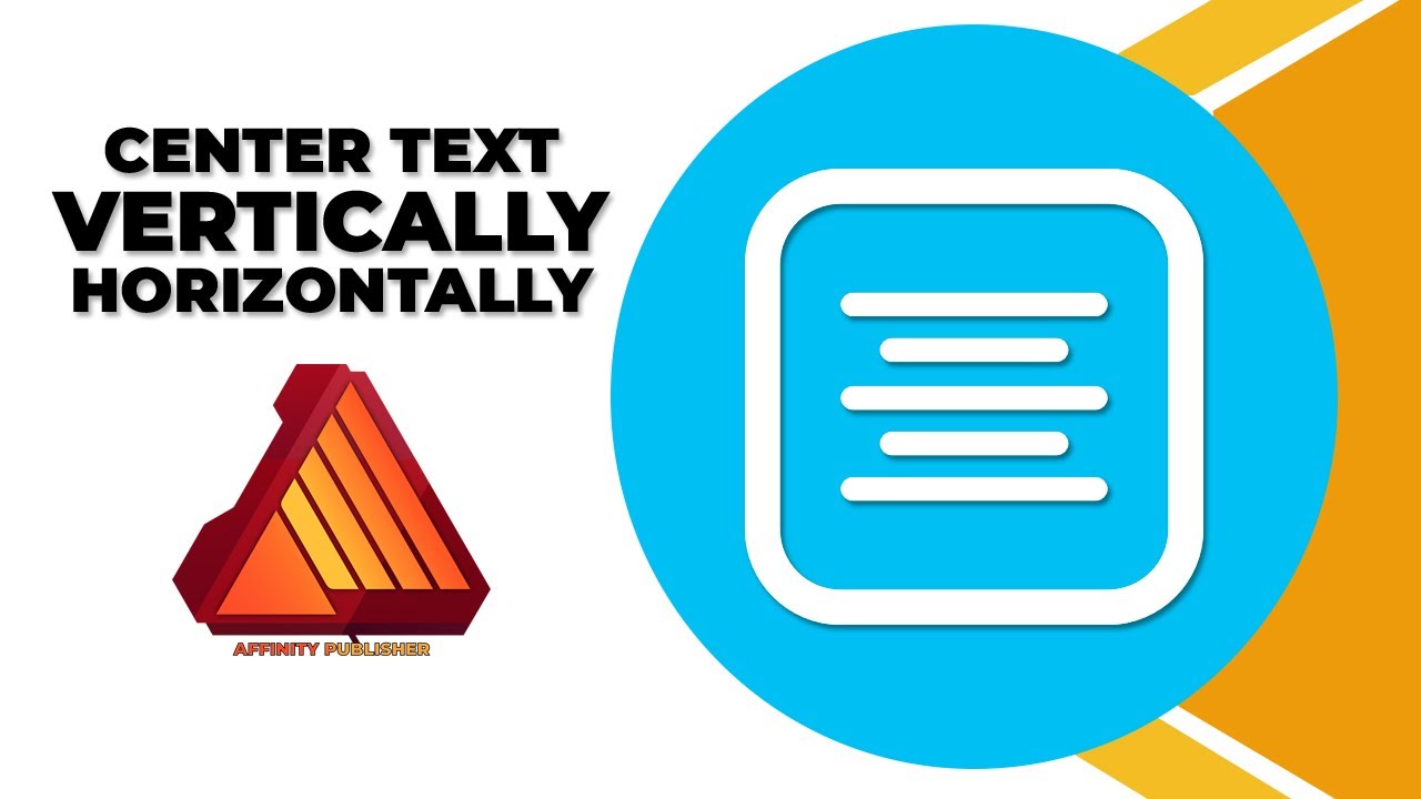 How to center text vertically and horizontally in affinity publisher ...