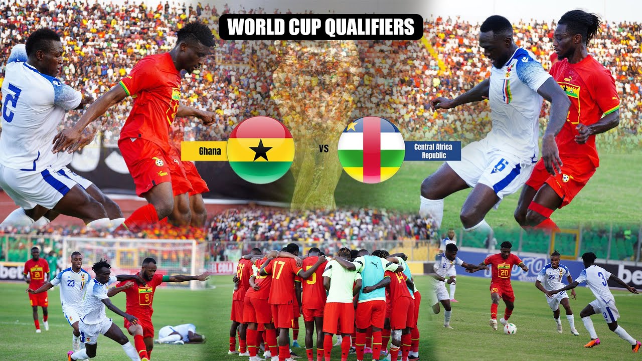 GHANA 4 VS 3 CENTRAL AFRICA REPUBLIC LIVE STREAMING | WORLD CUP ...
