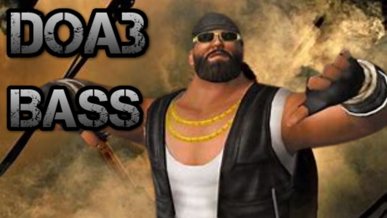 Dead Or Alive 3 Bass - YouTube