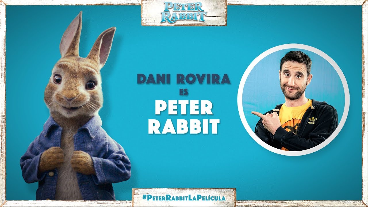 PETER RABBIT - Dani Rovira es Peter Rabbit - CLIP en ESPAÑOL | Sony ...