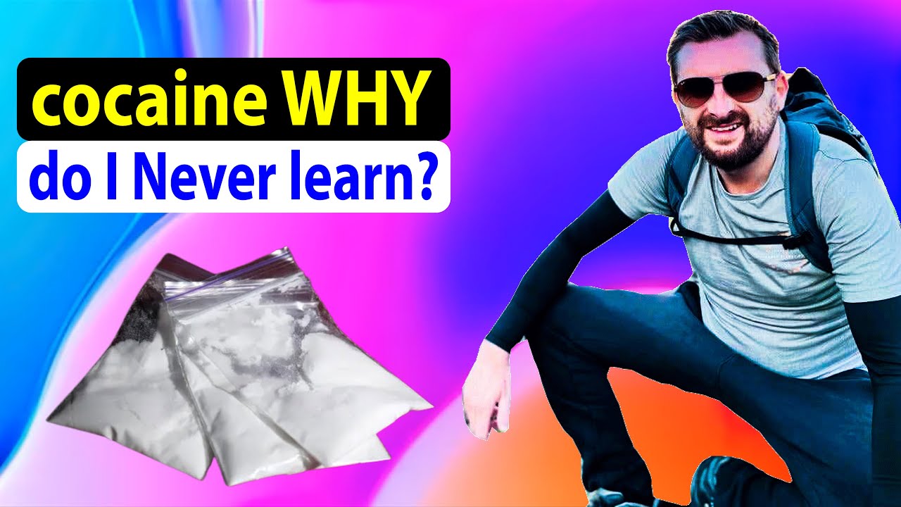 cocaine WHY do I Never learn? - YouTube