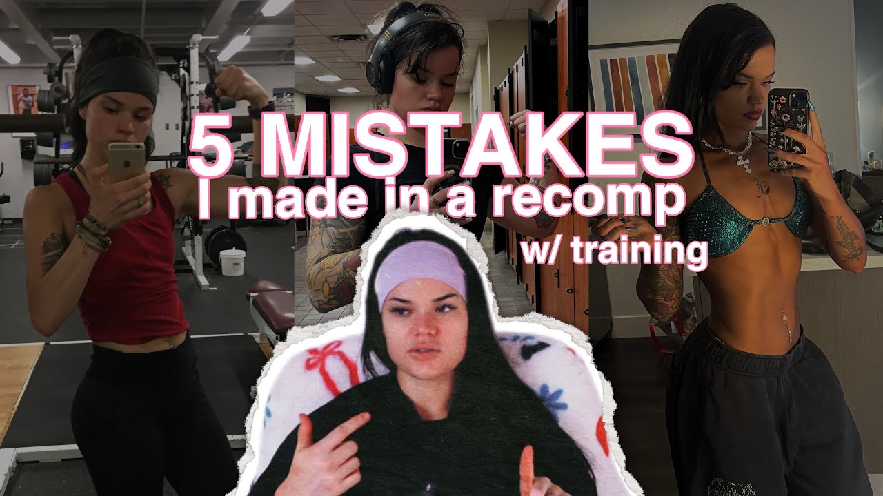 top 5 TRAINING mistakes that killed my body recomp progress 👀 train ...