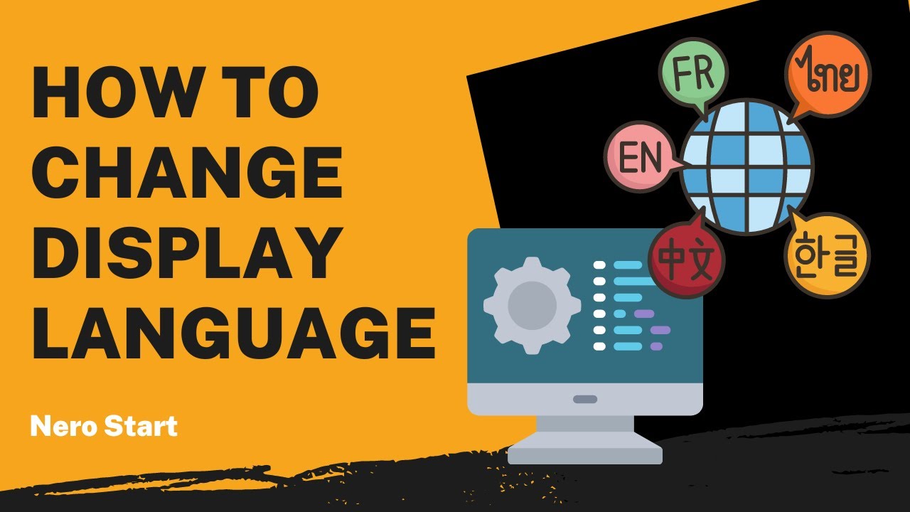 How to Change Display Language | Nero Start Tutorial - YouTube