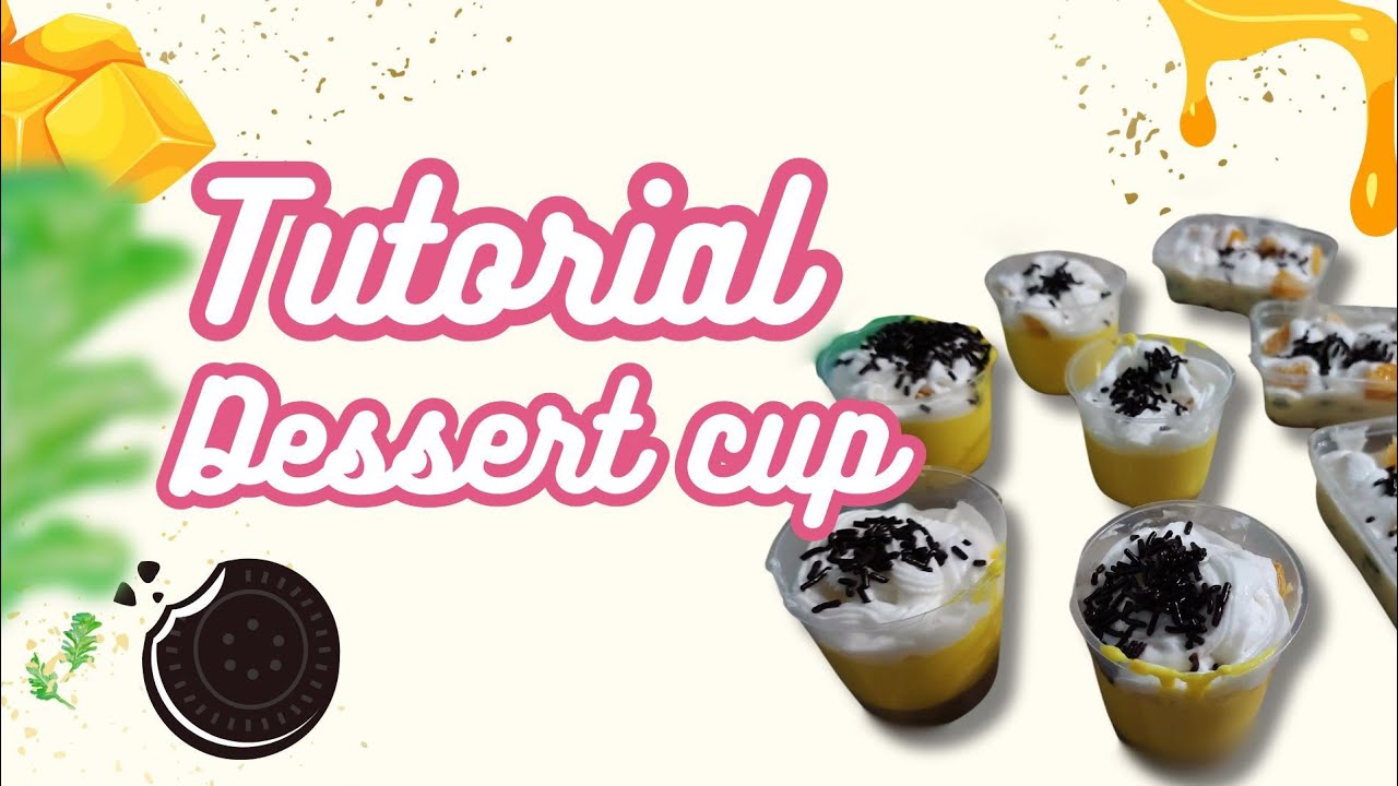 DESSERT CUP TUTORIAL | UTS Video Editing - YouTube
