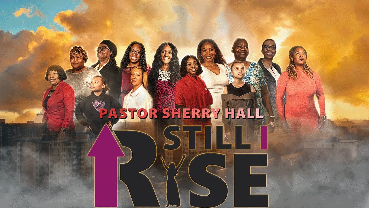 Pastor Sherry Hall "Still I Rise" - YouTube